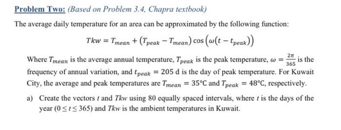 Solved roblem Two: (Based on Problem 3.4, Chapra textbook) | Chegg.com