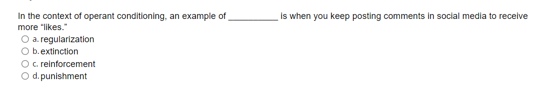 Solved In the context of operant conditioning, an example | Chegg.com