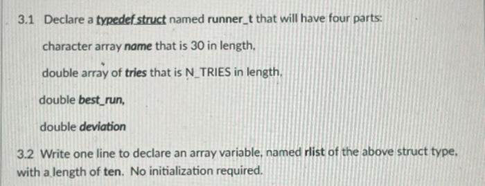 Solved 3.1 Declare a typedef struct named runner_t that will | Chegg.com