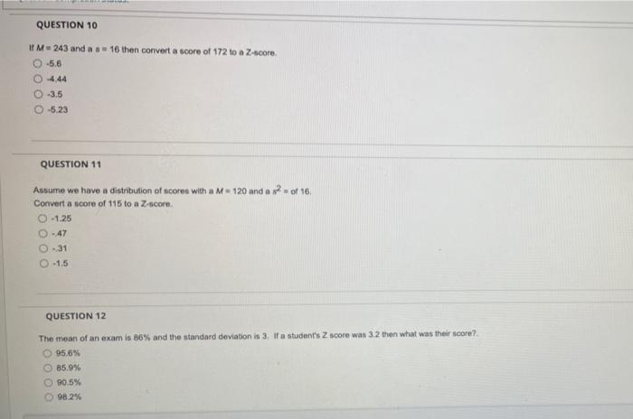 Solved US QUESTION 1 Which of the following Z-scores is the | Chegg.com
