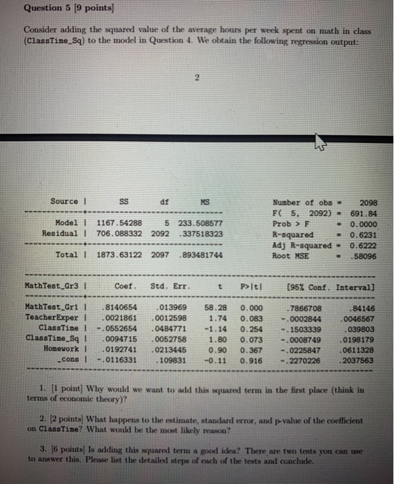 Question 5 (9 points Consider adding the squared | Chegg.com