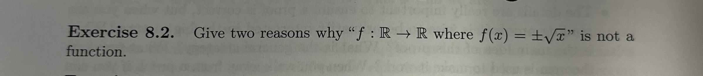 Solved Give two reasons why " f:R→R ﻿where f(x)=+-x2 " ﻿is | Chegg.com
