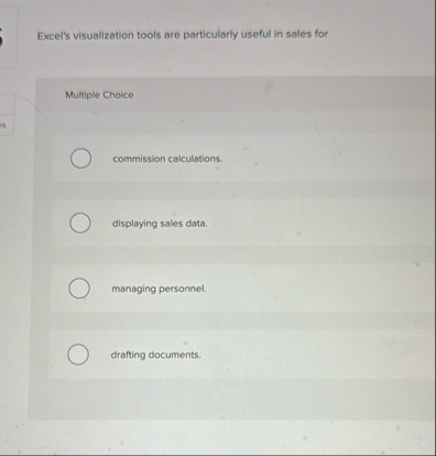 Solved Excel's visualization tools are particularly useful | Chegg.com