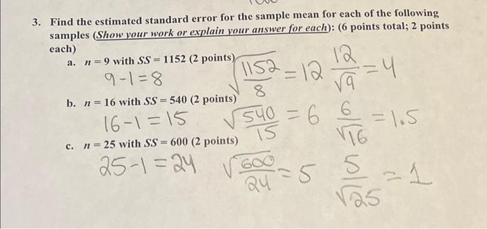 Solved 3. Find the estimated standard error for the sample | Chegg.com