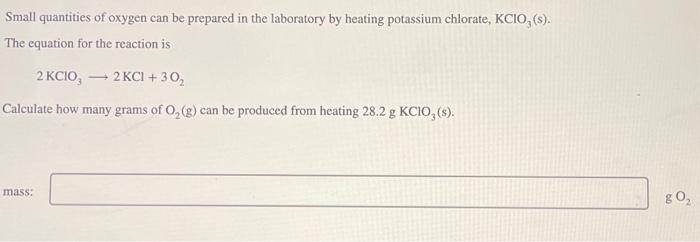 Solved When heated, KClO3 decomposes into KCl and O2. | Chegg.com