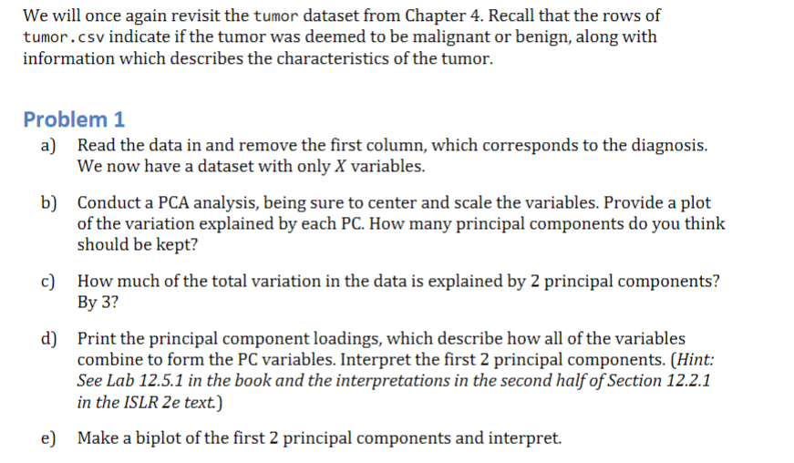 Solved Problem 1a) ﻿Read the data in and remove the first | Chegg.com