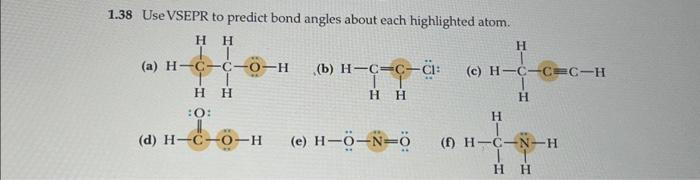 Solved 1.38 Use VSEPR to predict bond angles about each | Chegg.com