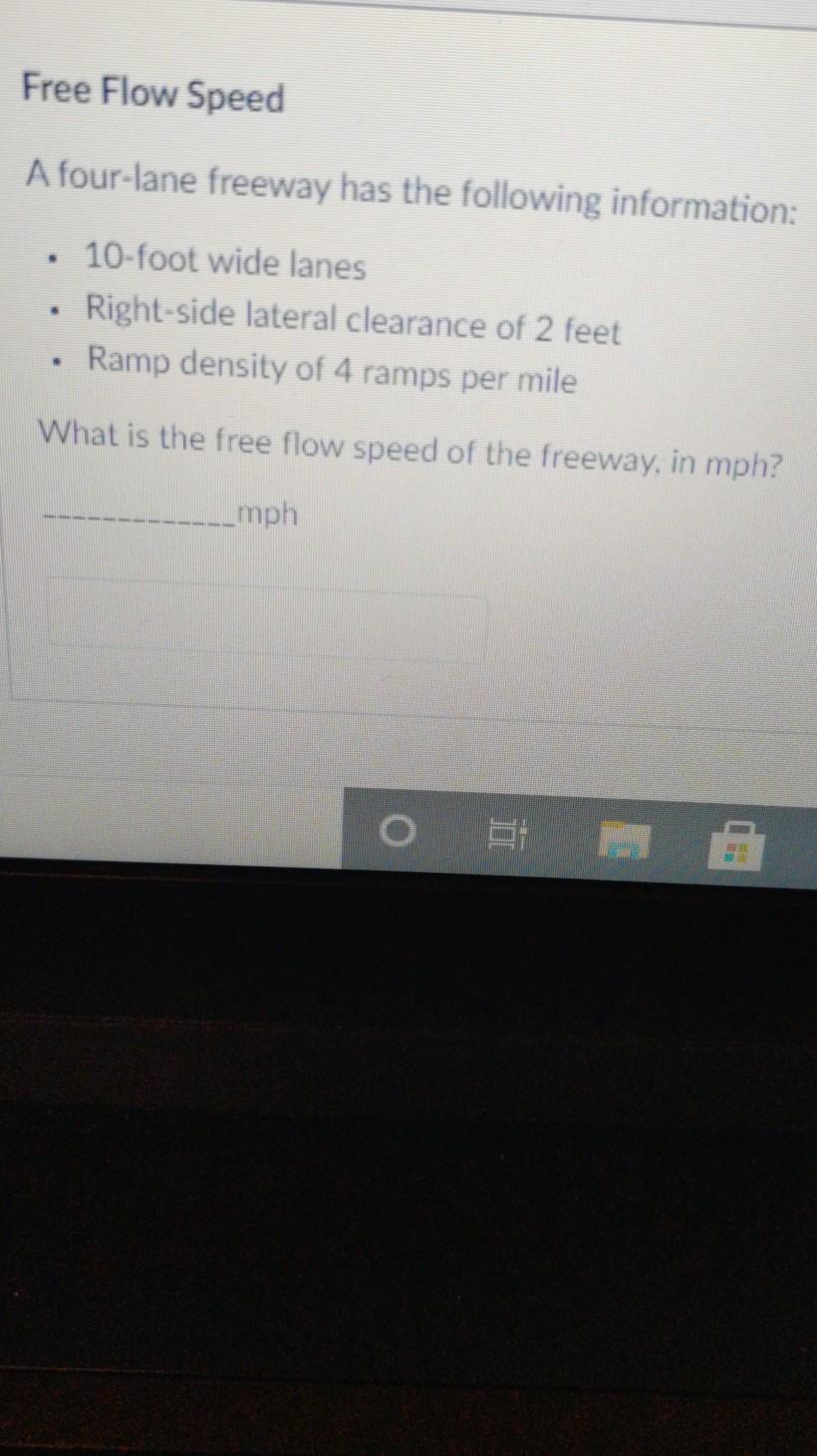 Solved Free Flow Speed A Four Lane Freeway Has The Following