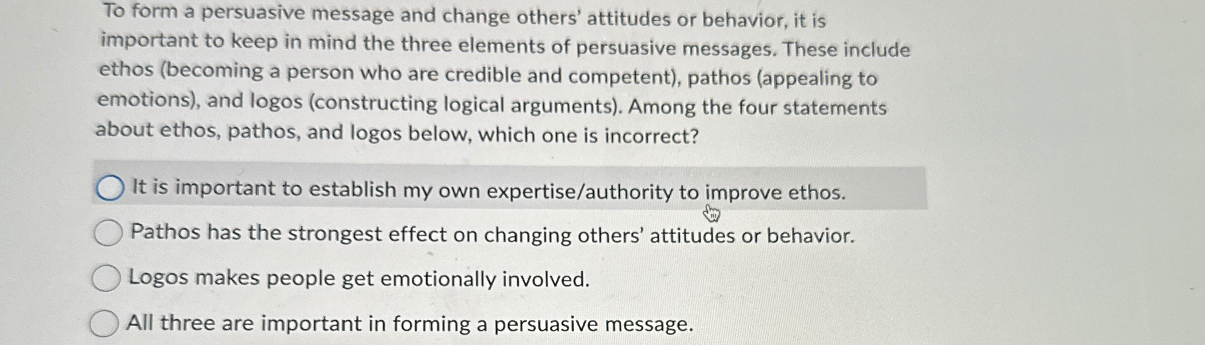 Solved To form a persuasive message and change others' | Chegg.com