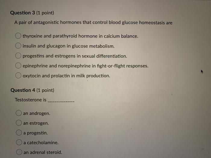 Solved Question 3 (1 point) A pair of antagonistic hormones | Chegg.com