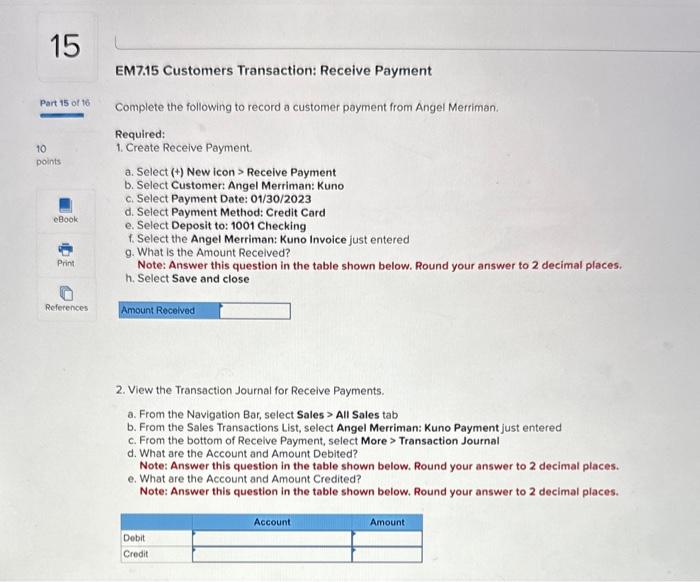 EM7.15 Customers Transaction: Receive Payment | Chegg.com