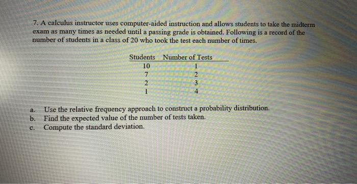 Solved 7. A calculus instructor uses computer-aided | Chegg.com