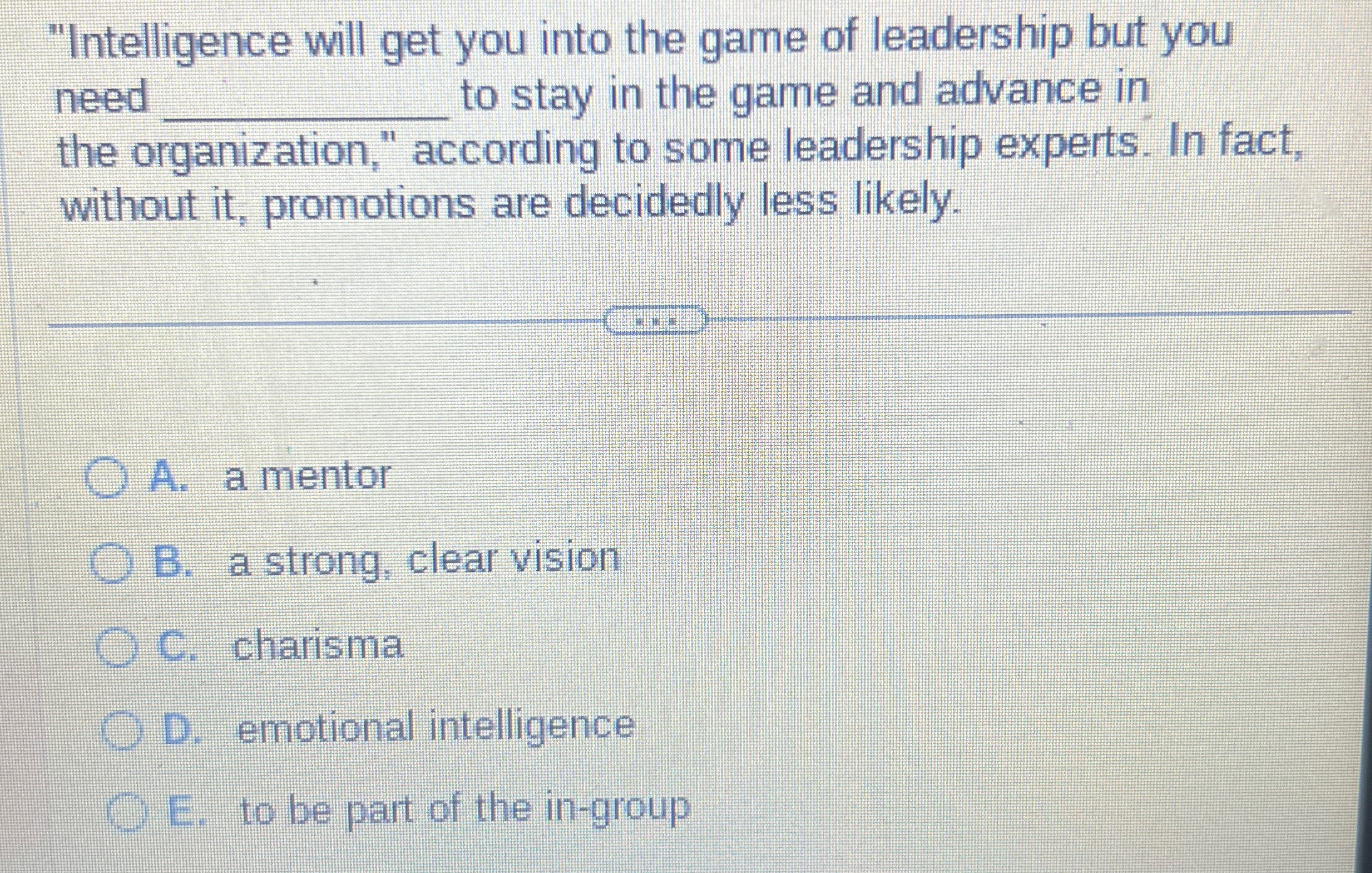 Solved "Intelligence will get you into the game of | Chegg.com
