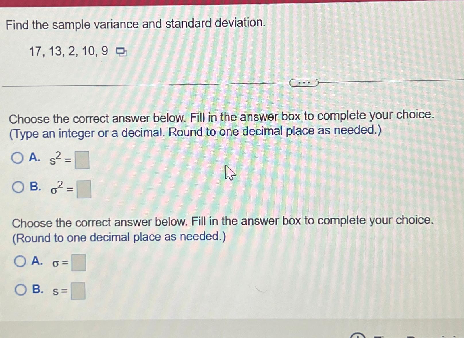 Solved Find the sample variance and standard | Chegg.com
