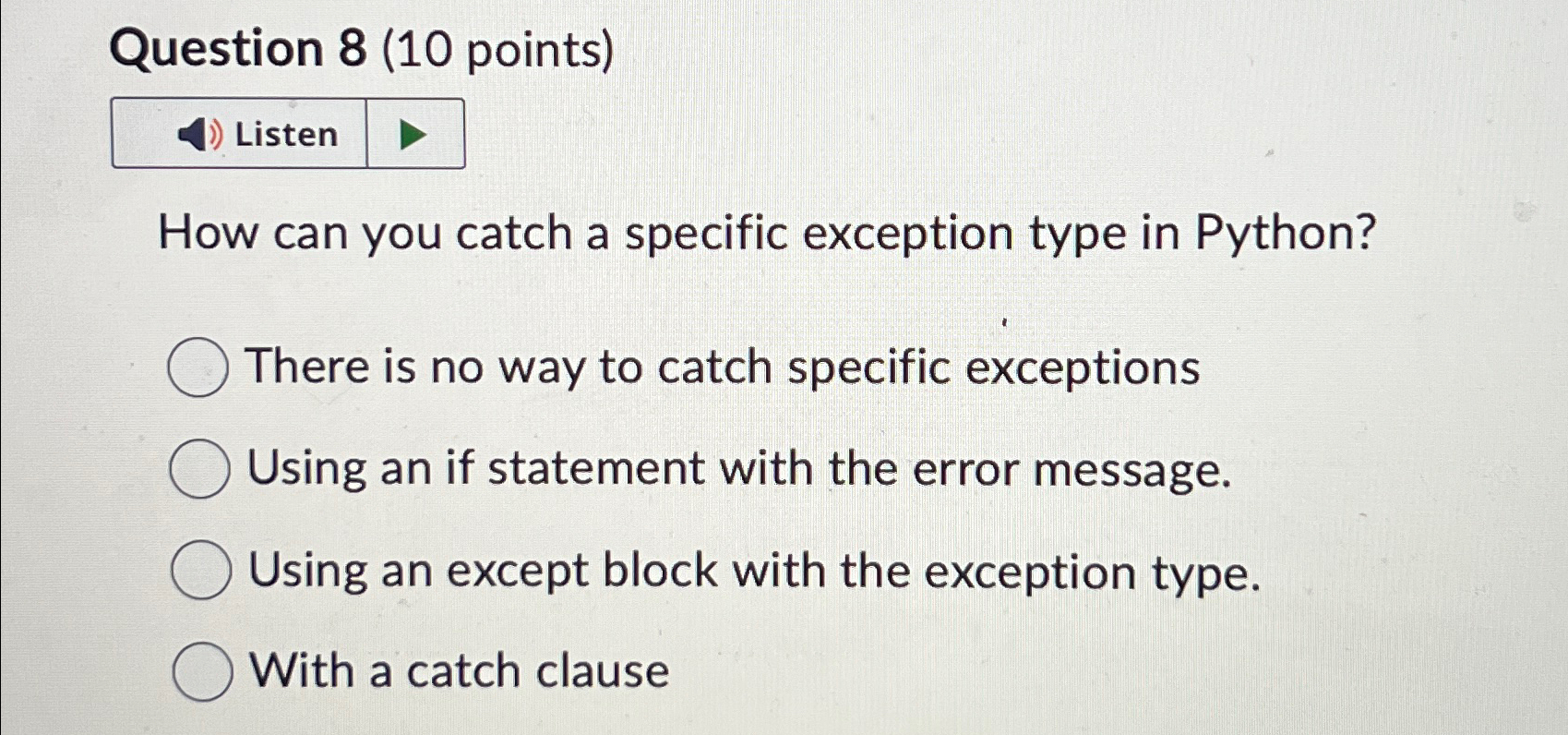 Solved Question 8 (10 ﻿points)How can you catch a specific | Chegg.com