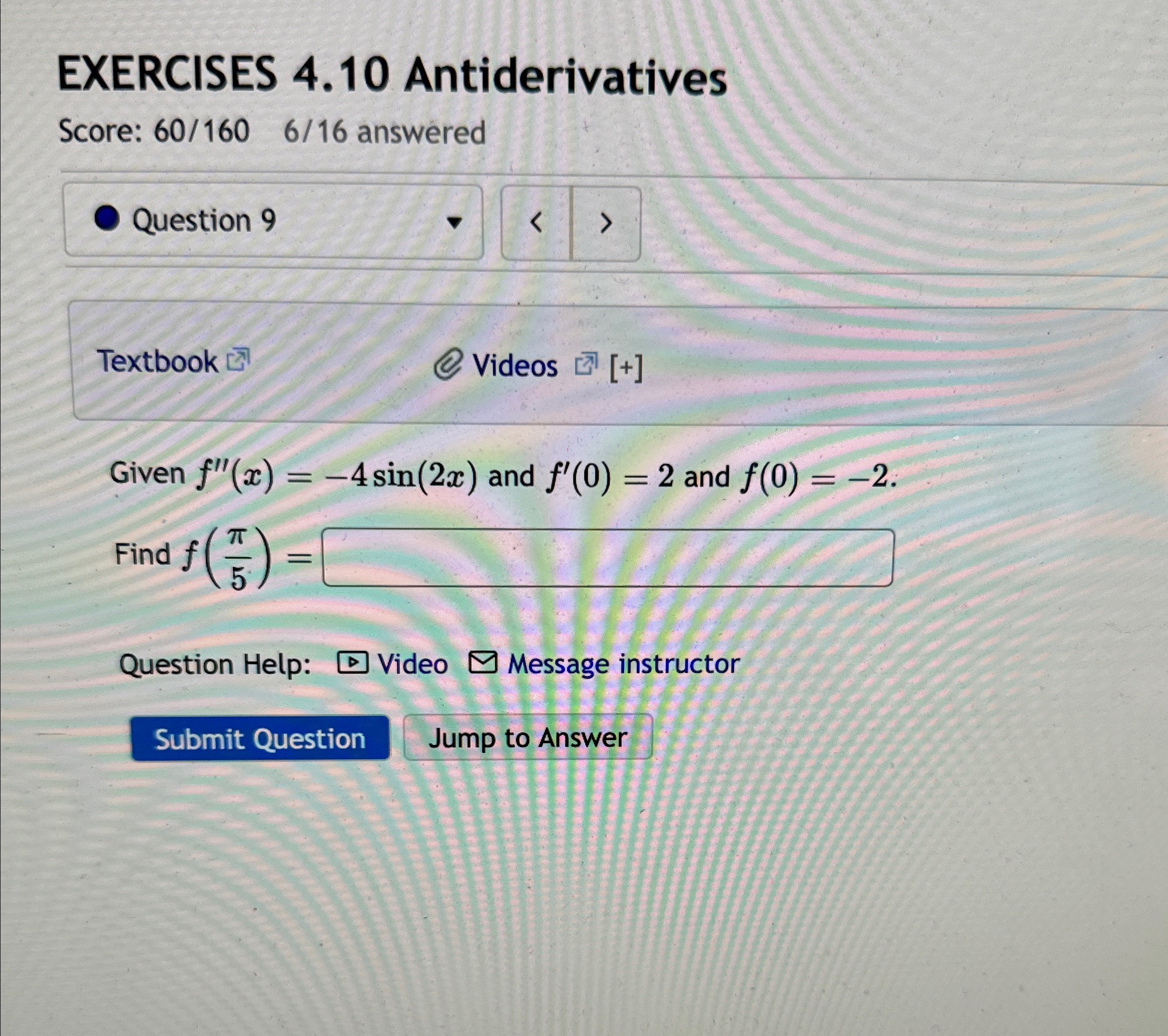 Solved EXERCISES 4.10 ﻿AntiderivativesScore: 601606/16 | Chegg.com