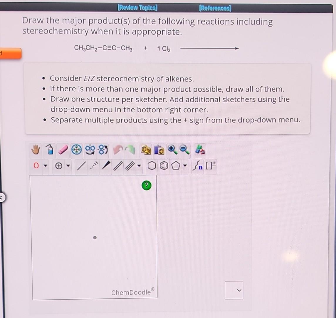 Solved Draw the major product(s) of the following reactions | Chegg.com