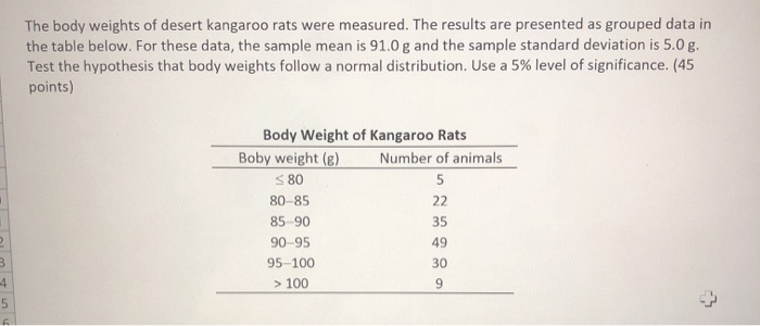 Solved The body weights of desert kangaroo rats were | Chegg.com