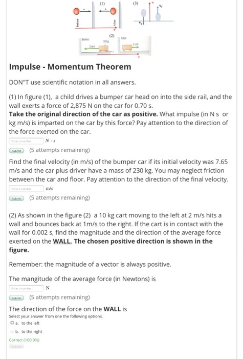 Solved Impulse - Momentum Theorem DON"T use scientific | Chegg.com