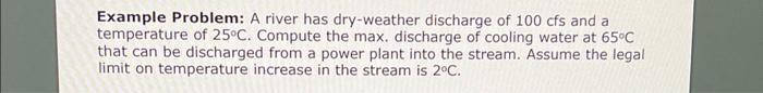 Solved Example Problem: A river has dry-weather discharge of | Chegg.com