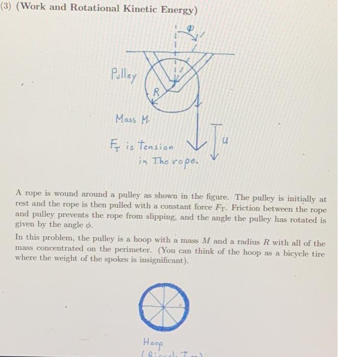 Solved (3) (Work and Rotational Kinetic Energy) Pulley Mass | Chegg.com