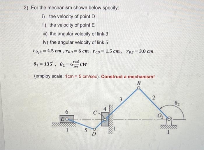 Solved 2) For the mechanism shown below specify: i) the | Chegg.com