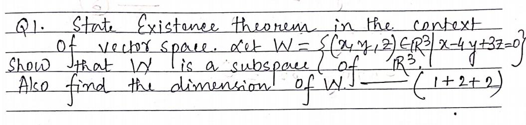 Solved Q1. ﻿State Existence theorem in the context of vector | Chegg.com