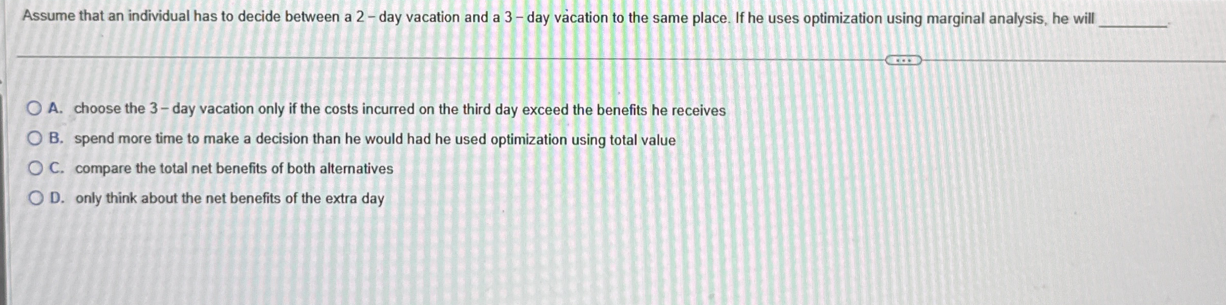 Assume that an individual has to decide between a 2 - | Chegg.com