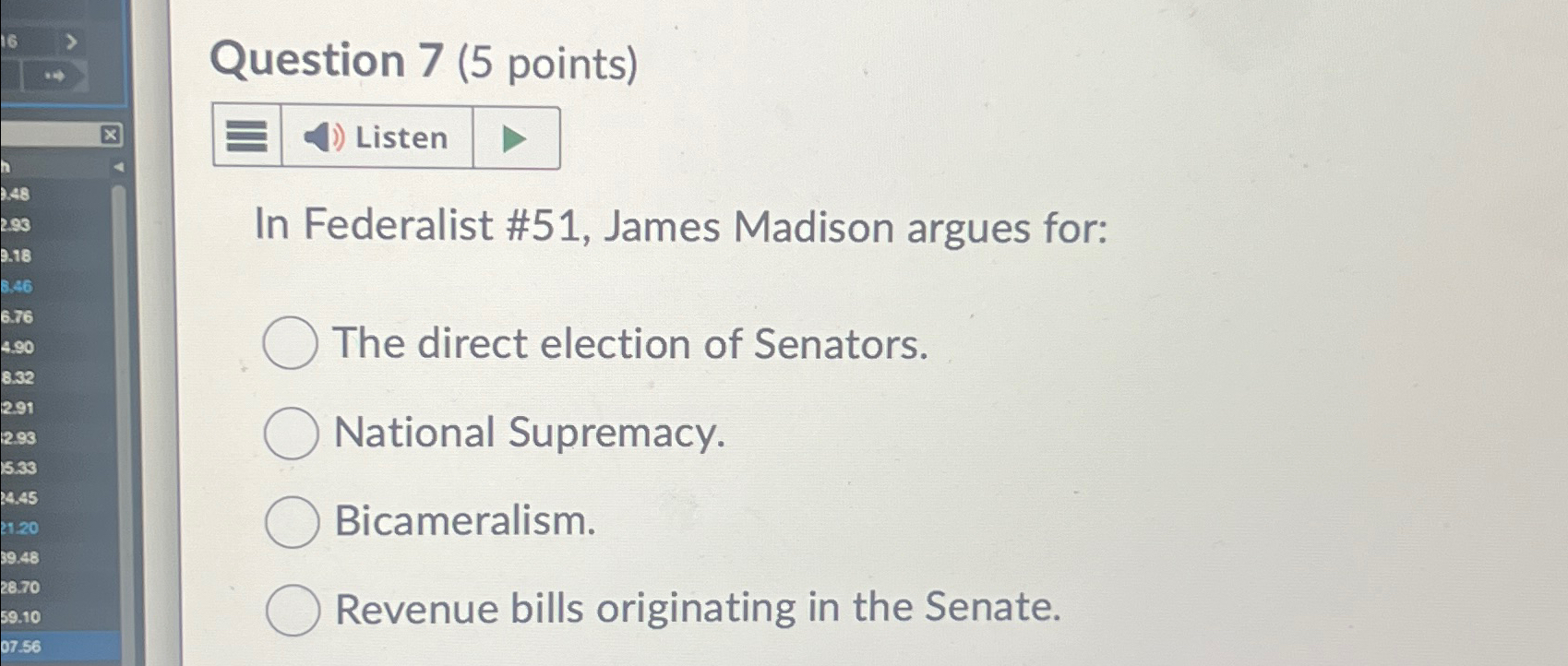 Solved In Federalist #51, ﻿James Madison argues for:The | Chegg.com