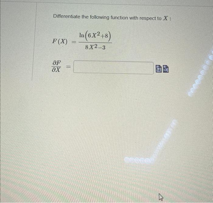 Solved Differentiate the following function with respect to | Chegg.com