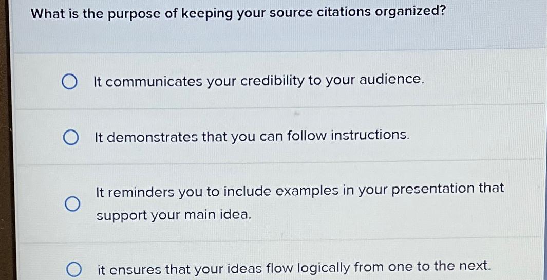 Solved What is the purpose of keeping your source citations | Chegg.com