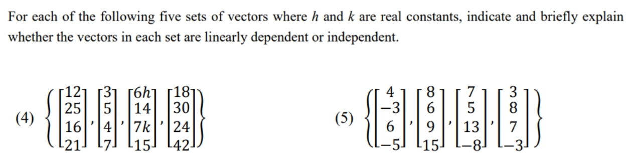 Solved For each of the following five sets of vectors where | Chegg.com