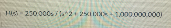 Solved 2. (20) For a series RLC passive bandpass filter, the | Chegg.com