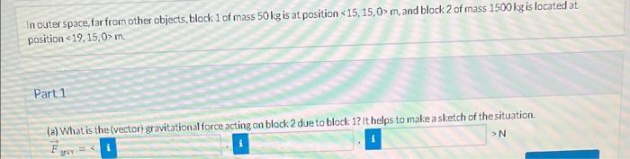 Solved In outer space, far from other objects, block 1 of | Chegg.com