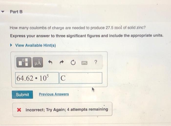Solved Part B How many coulombs of charge are needed to | Chegg.com