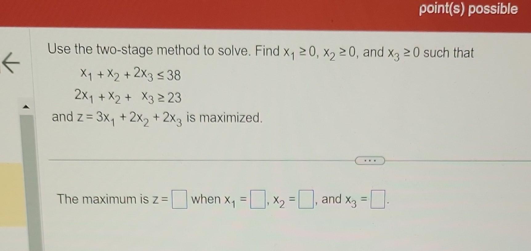 Solved Use the two-stage method to solve. Find x1≥0,x2≥0, | Chegg.com