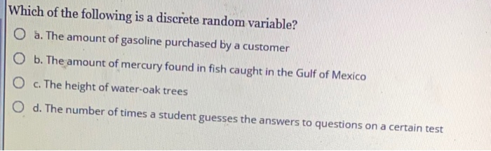Solved Which of the following is a discrete random variable? | Chegg.com