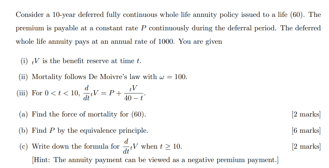 Solved Consider a 10-year deferred fully continuous whole | Chegg.com