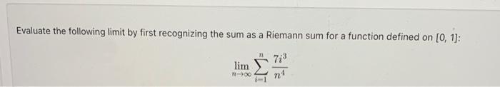 Solved Evaluate the following limit by first recognizing the | Chegg.com