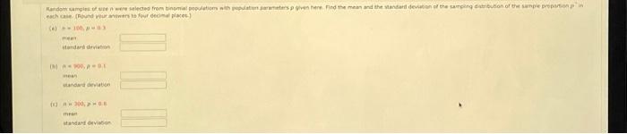 Solved Random samples of size n were selected from binomial | Chegg.com