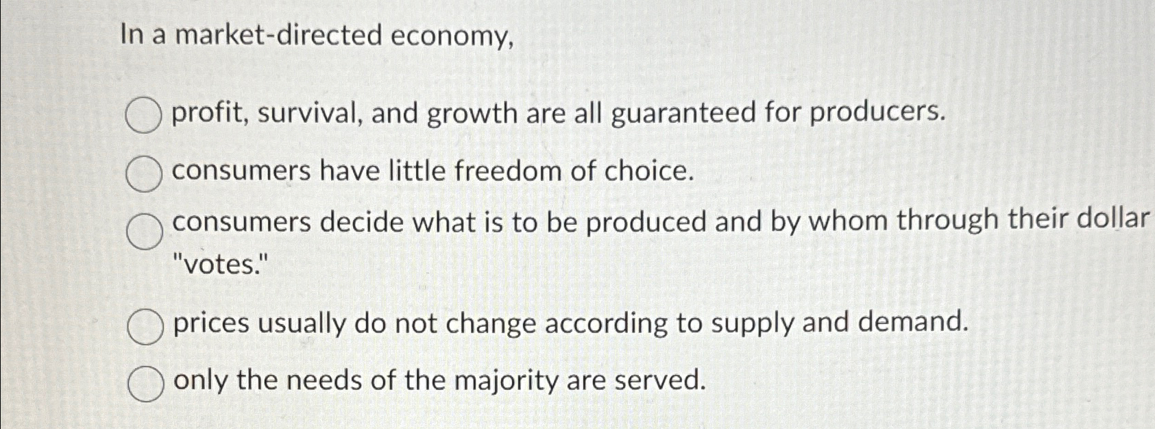 Solved In a market-directed economy,profit, survival, and | Chegg.com