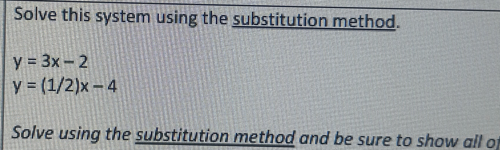 Solved Solve this system using the substitution | Chegg.com