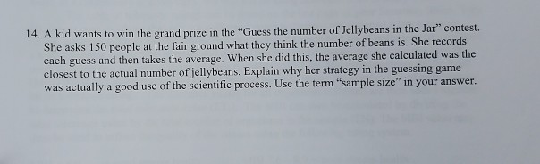 Solved 14. A kid wants to win the grand prize in the "Guess | Chegg.com