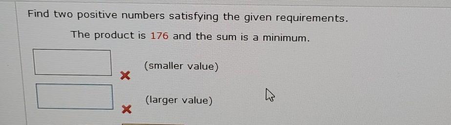 Solved Find two positive numbers satisfying the given | Chegg.com