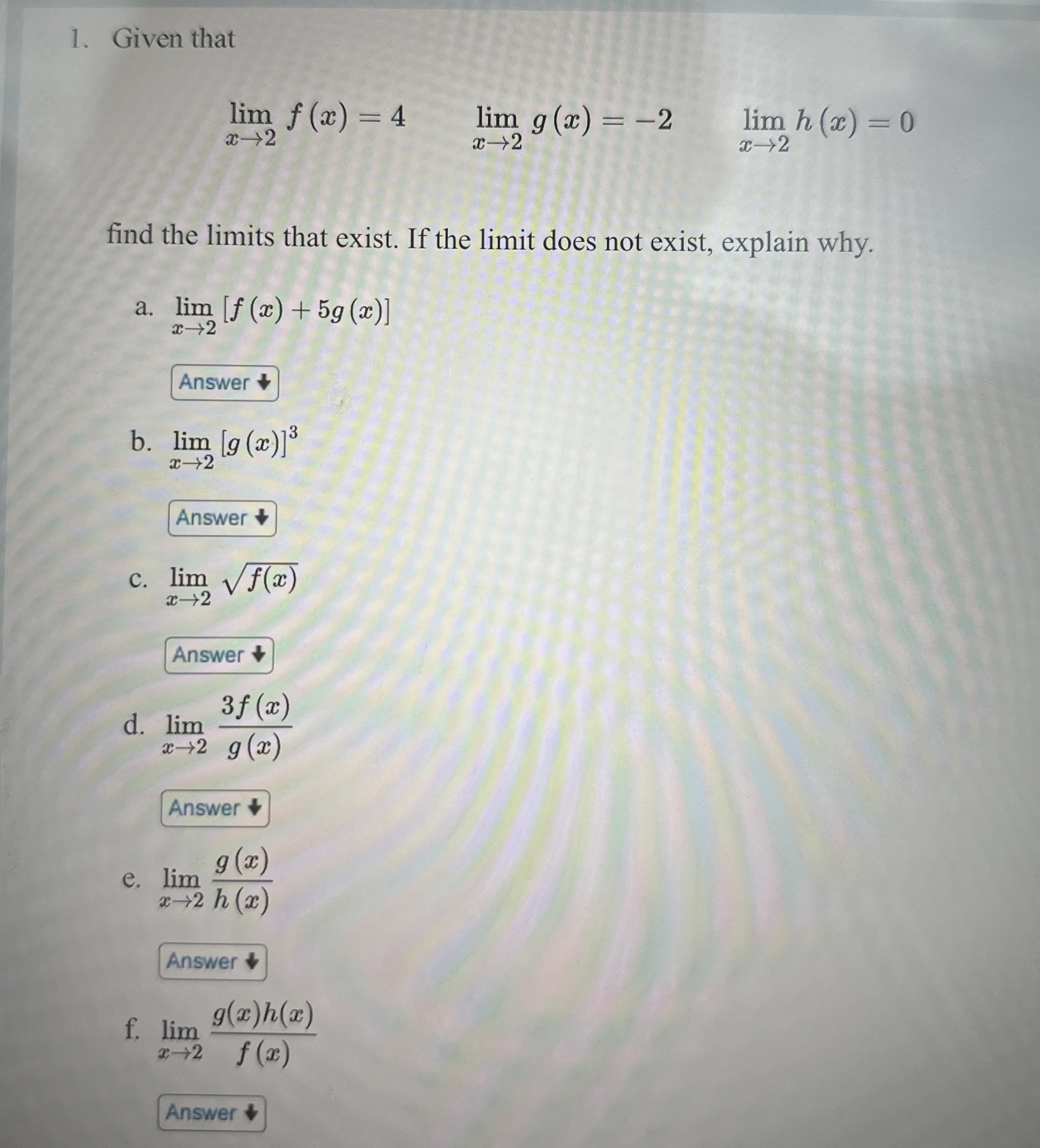 Solved Given thatlimx→2f(x)=4,limx→2g(x)=-2,limx→2h(x)=0find | Chegg.com