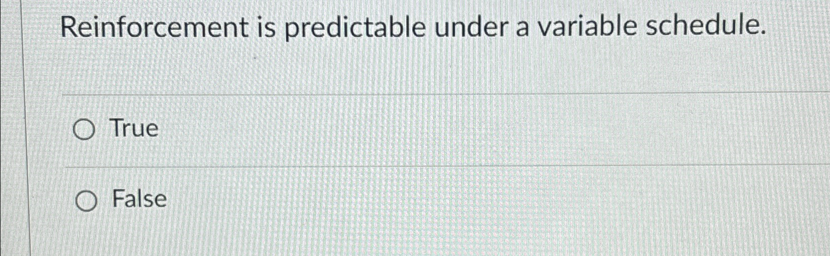 Solved Reinforcement is predictable under a variable | Chegg.com