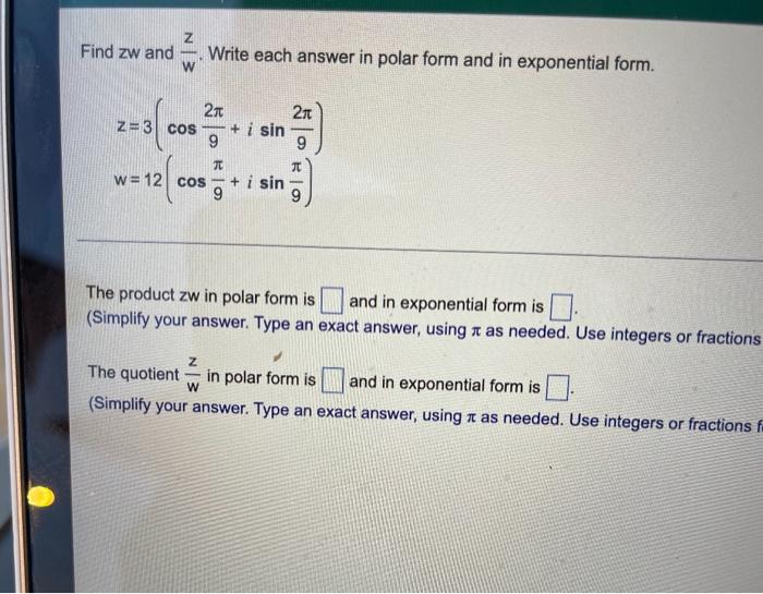 Solved Z Find zw and W Write each answer in polar form and | Chegg.com
