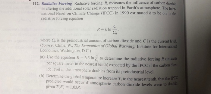 Solved 112. Radiative Forcing Radiative forcing, R, measures | Chegg.com