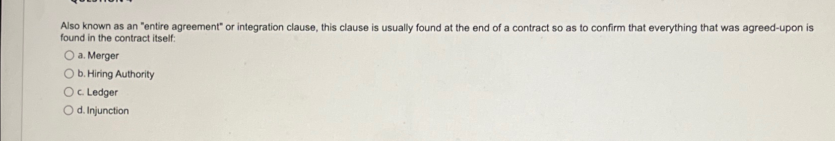 Solved Also known as an "entire agreement" or integration | Chegg.com