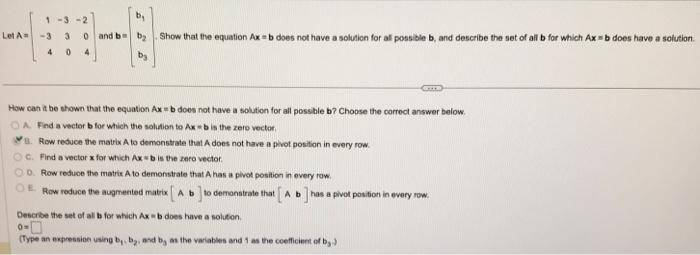 Solved ef A=⎣⎡1−34−330−204⎦⎤ and b=⎣⎡b1b2b3⎦⎤ s. How can it | Chegg.com